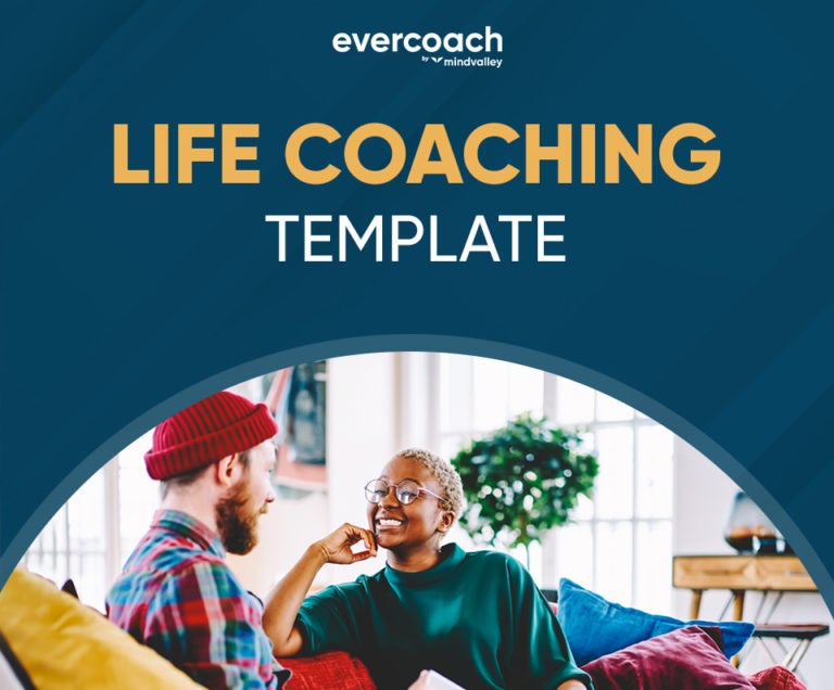 Life Coaching Template: The Ultimate Preparation Kit
